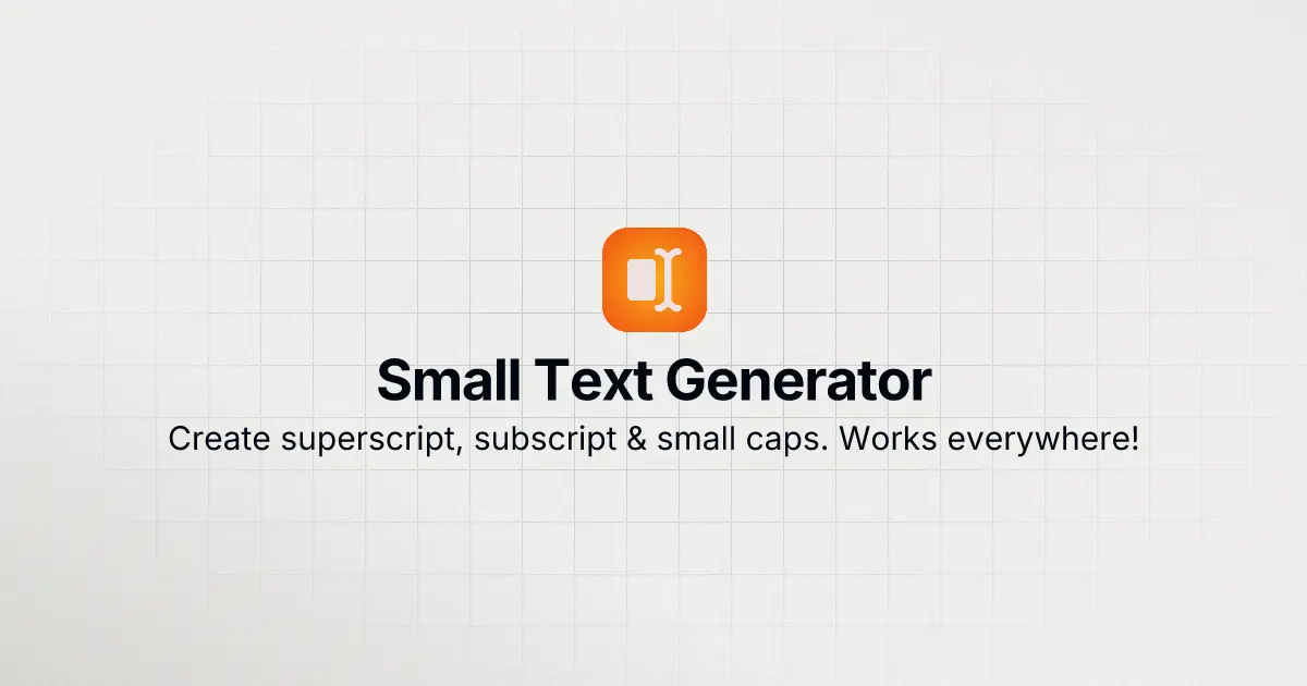 Small Text Generator - Unicode Text Styles for Social Media | Firsto